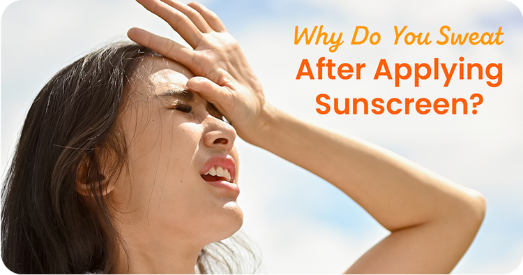 Why Do You Sweat After Applying Sunscreen? Expert Explains!